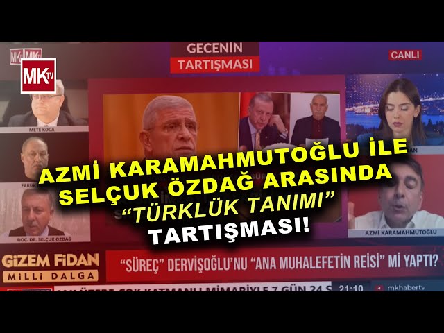 CANLI YAYINDA UFUK AÇAN TARTIŞMA! Azmi Karamahmutoğlu'dan Selçuk Özdağ ...