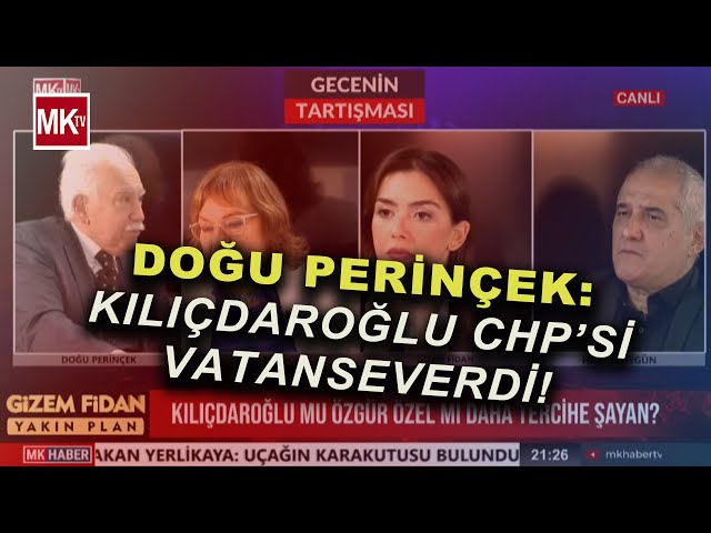 DOĞU PERİNÇEK:KILIÇDAROĞLU CHP'Sİ VATANSEVERDİ;ÖZGÜR ÖZEL İMAMOĞLU CHP ...